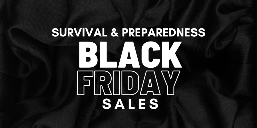 Black Friday Survival & Preparedness Sales - 1776PatriotUSA.com